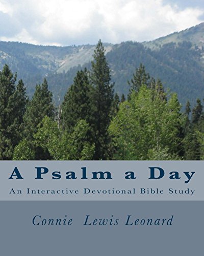 A Psalm a Day: An Interactive Devotional Bible Study by Connie Lewis ...