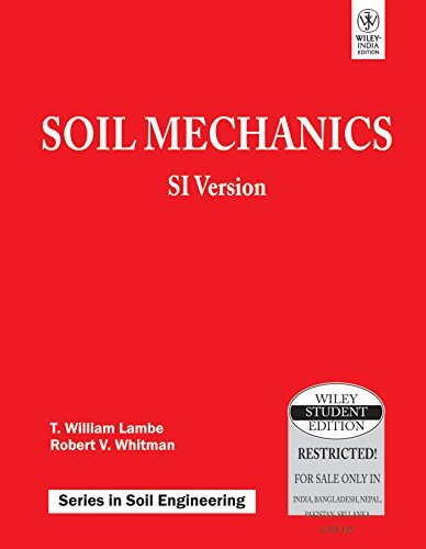 Soil Mechanics Si Version by Robert V. Whitman T. William Lambe | Goodreads