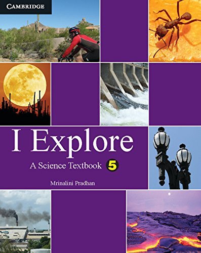 I Explore Primary: A Science Textbook for Class 5 by Mrinalini Pradhan ...