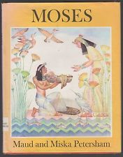 Moses by Maud Petersham | Goodreads