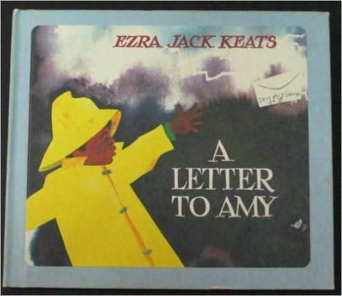 A Letter to Amy by Ezra Jack Keats | Goodreads