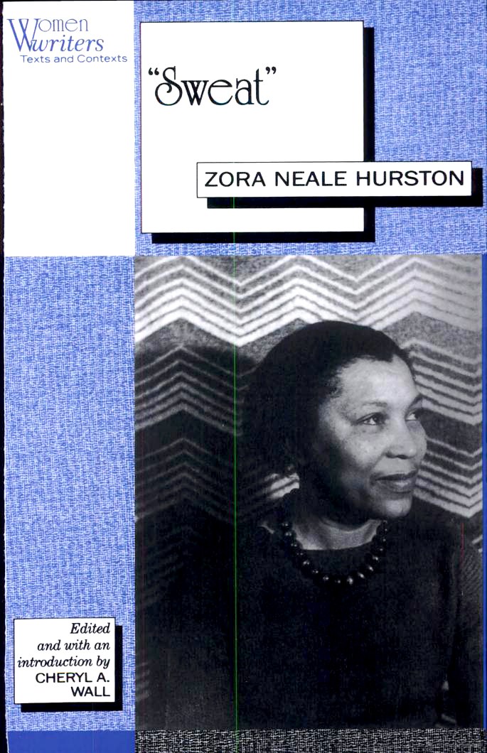 "Sweat": Written by Zora Neale Hurston by Zora Neale Hurston | Goodreads