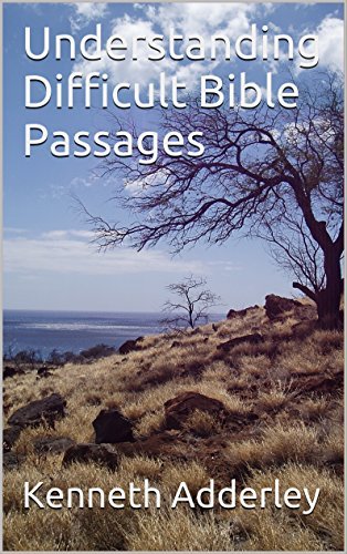 Understanding Difficult Bible Passages: Streams in the Desert by ...