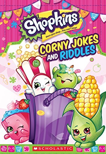 Corny Jokes and Riddles (Shopkins) by Scholastic Inc. | Goodreads