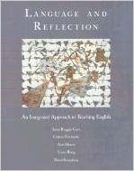 Language and Reflection: An Integrated Approach to Teaching English by ...