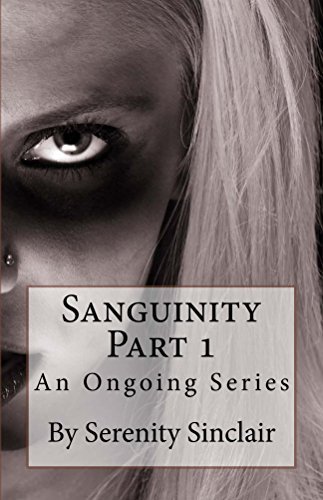 Sanguinity Part 1 by Serenity Sinclair | Goodreads