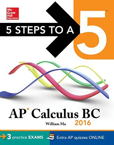 5 Steps to a 5 AP Calculus BC 2016 by William Ma | Goodreads
