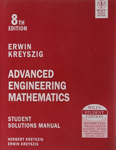 Advanced Engineering Mathematics: Student Solutions Manual, 8Th Ed by ...