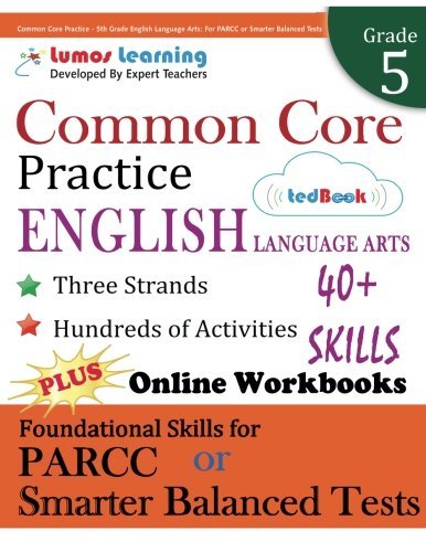 Common Core Practice - 5th Grade English Language Arts: Workbooks to ...