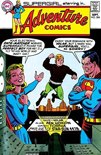 Adventure Comics (1935-1983) #384 by Cary Bates | Goodreads