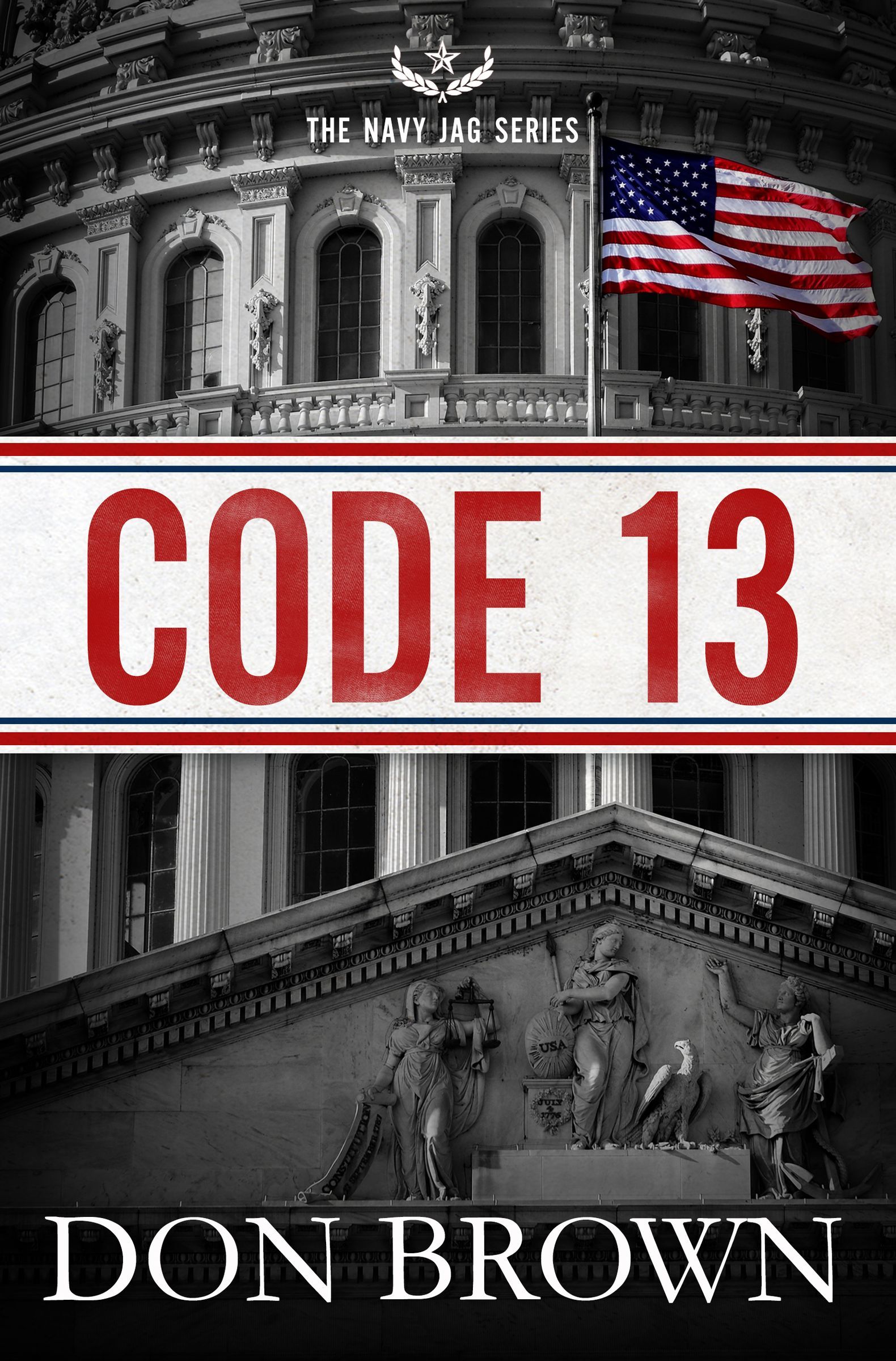 Code 13 (The Navy JAG Series, #2) by Don Brown | Goodreads
