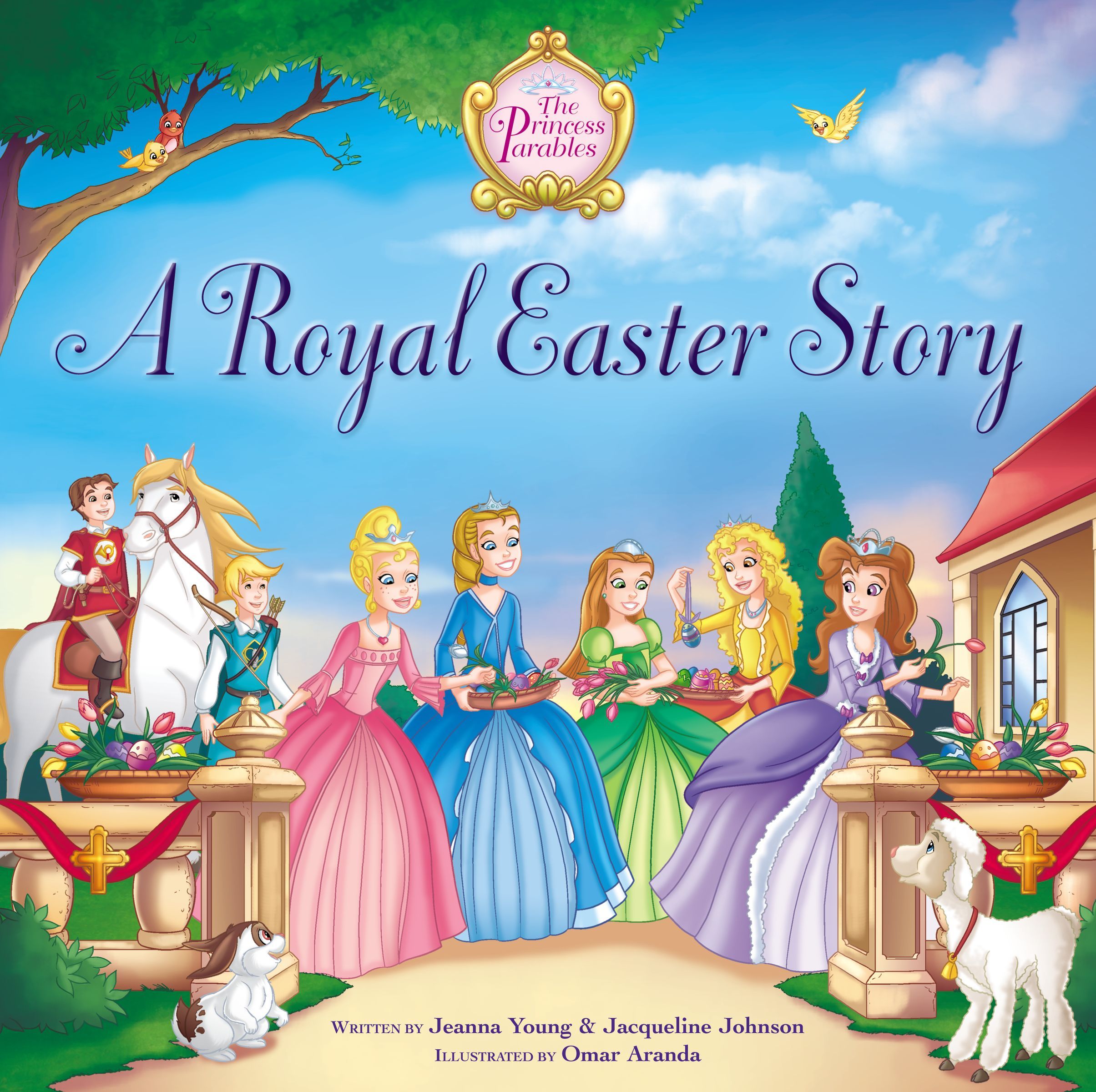 A Royal Easter Story (The Princess Parables) by Jeanna Young | Goodreads