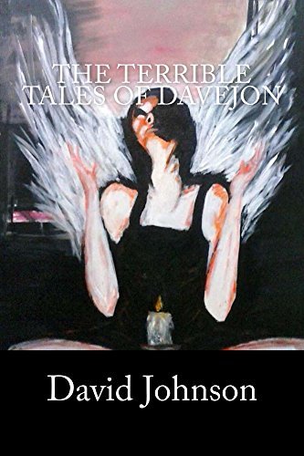 The Terrible Tales of DaveJon by David Johnson | Goodreads