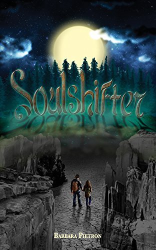 Soulshifter by Barbara Pietron | Goodreads