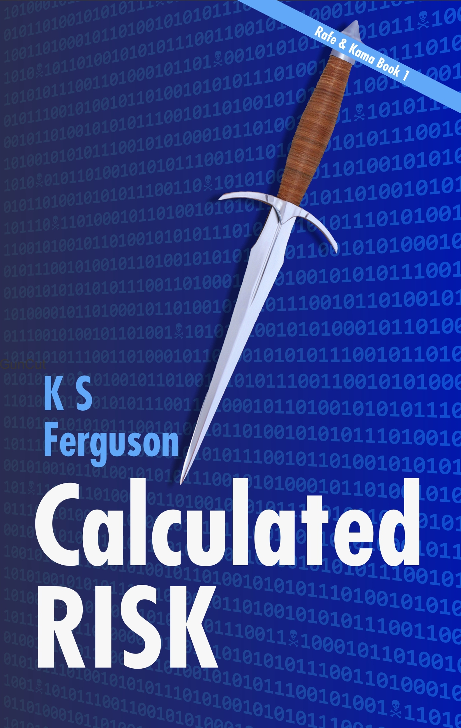 Calculated Risk (Rafe & Kama, #1) by K.S. Ferguson | Goodreads