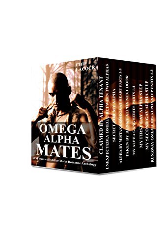 Omega: His Alpha Mates by Chip Lacock | Goodreads