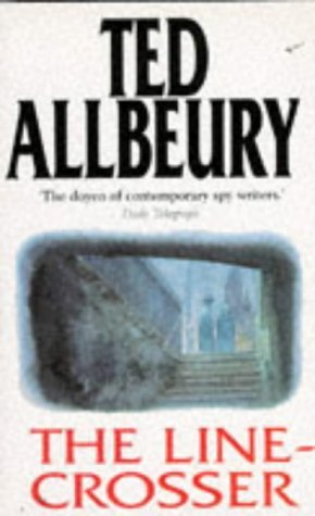 The Line-Crosser by Ted Allbeury | Goodreads