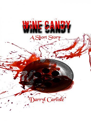 Wine Candy by Duke C. | Goodreads