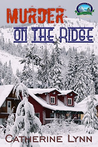 Murder on the Ridge by Catherine Lynn | Goodreads