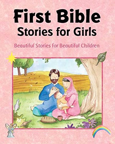 First Bible Stories for Girls by Parragon Books | Goodreads