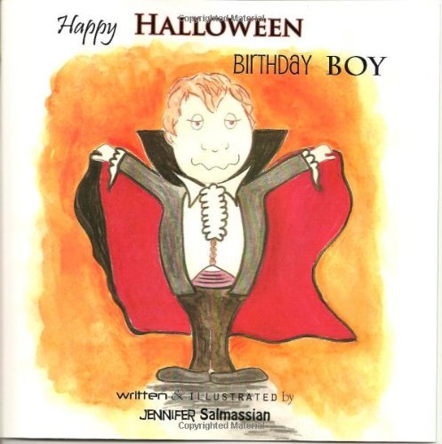 Happy Halloween Birthday Boy by Jennifer Salmassian | Goodreads