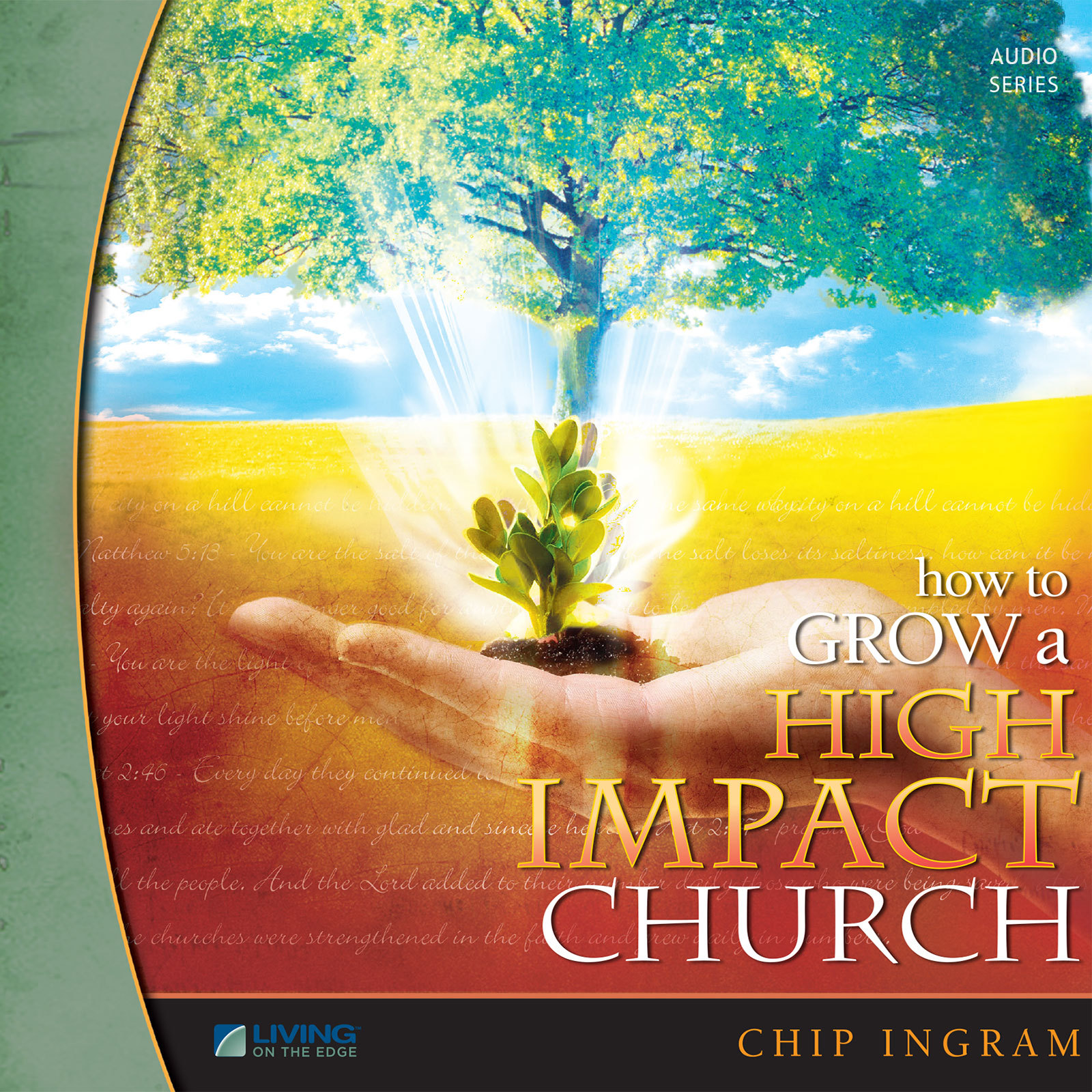 How To Grow a High Impact Church, Vol. 1 by Chip Ingram | Goodreads