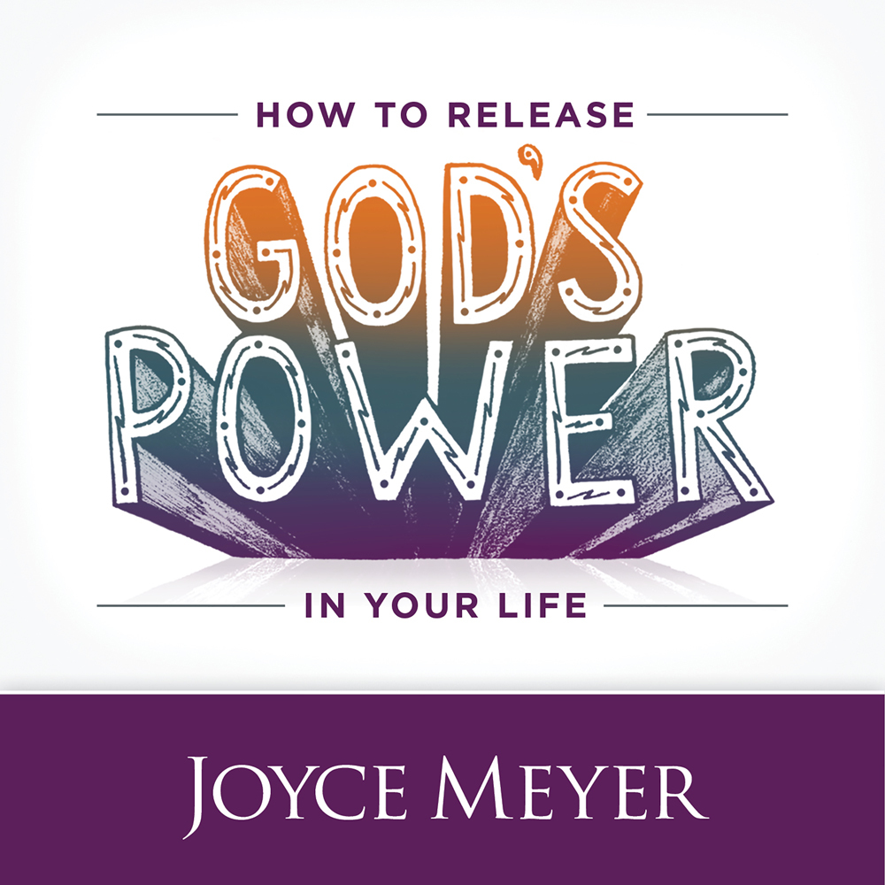 How to Release God's Power in Your Life: Access the Strength to Overcome Every Problem You Face ...