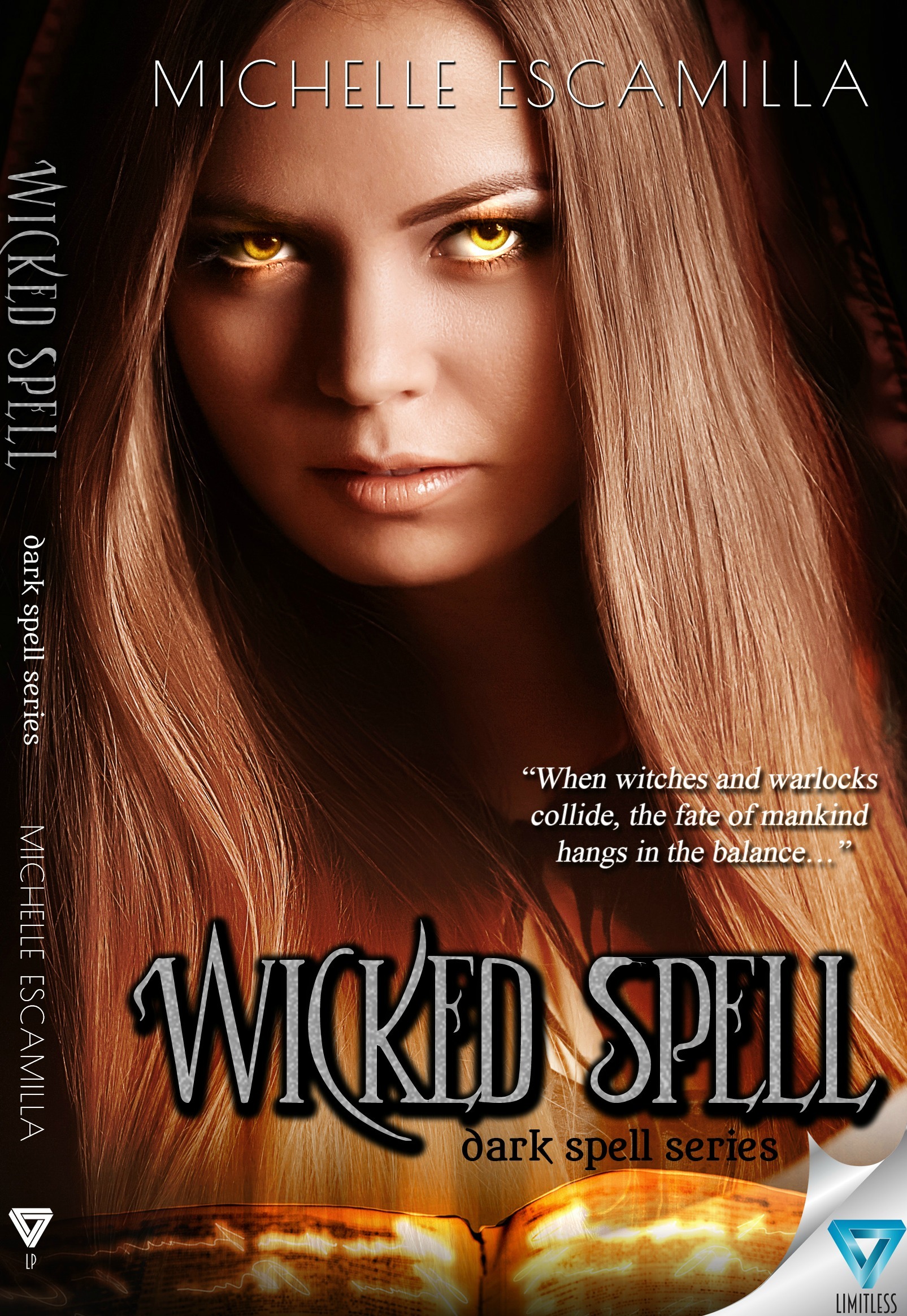 Wicked Spell (Dark Spell, #2) by Michelle Escamilla | Goodreads