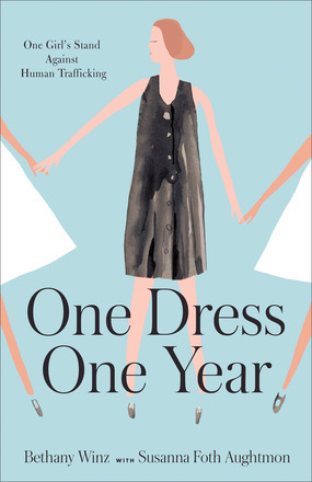 One Dress. One Year. by Bethany Winz | Goodreads