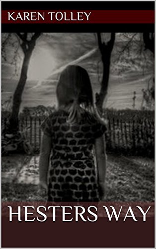 Hesters Way by Karen Tolley | Goodreads