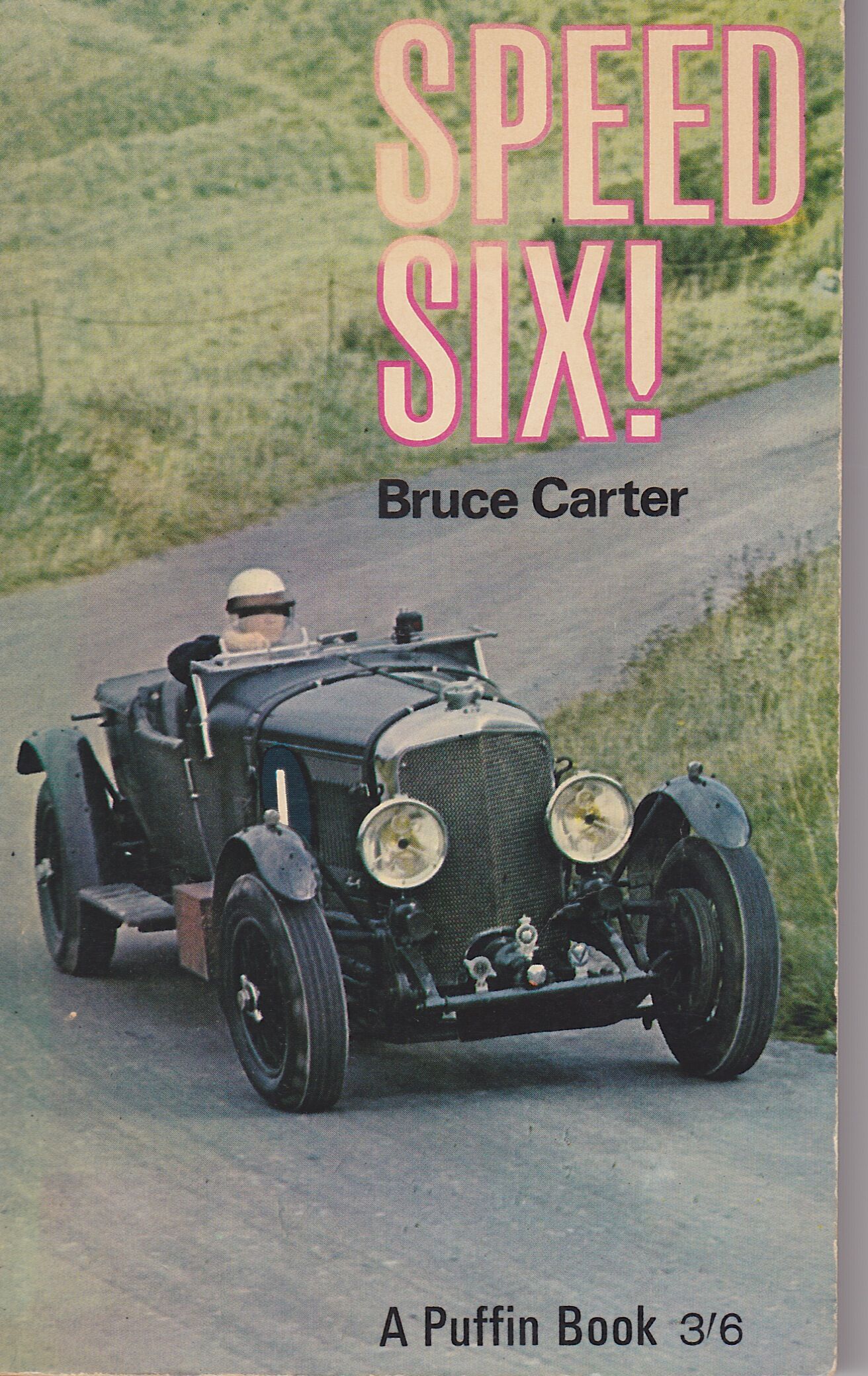 Speed Six! by Bruce Carter | Goodreads