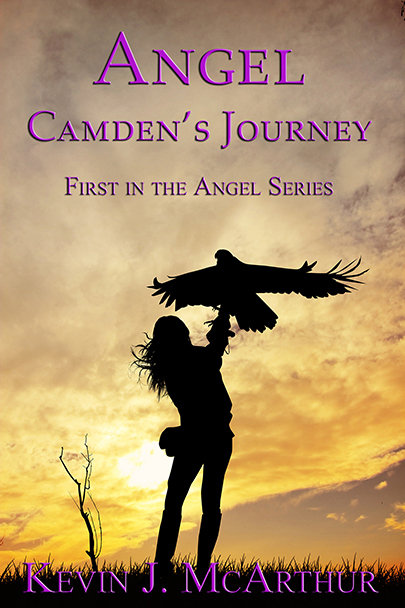 Angel: Camden's Journey by Kevin J. McArthur | Goodreads