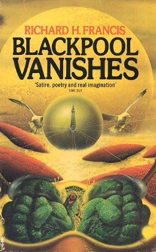 Blackpool Vanishes by Richard Francis | Goodreads