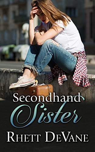 Secondhand Sister by Rhett Devane | Goodreads