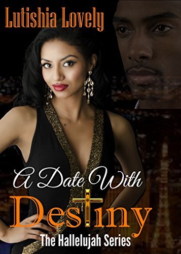 A Date With Destiny by Lutishia Lovely | Goodreads