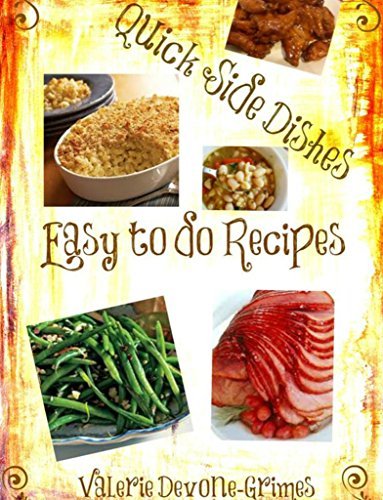 Quick Side Dishes Cookbook: by Valerie Devone-Grimes | Goodreads
