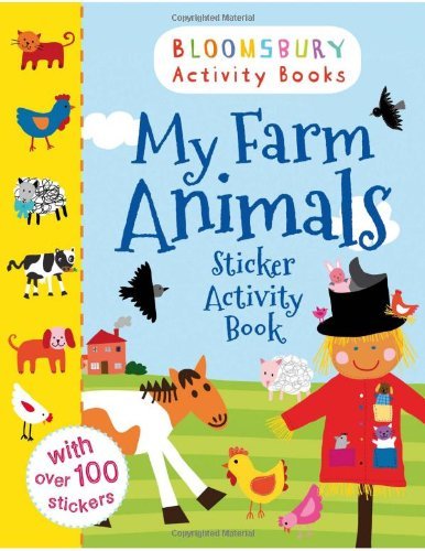 My Farm Animals Sticker Activity Book by Bloomsbury Publishing | Goodreads