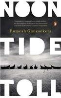 Noontide Toll by Romesh Gunesekera | Goodreads