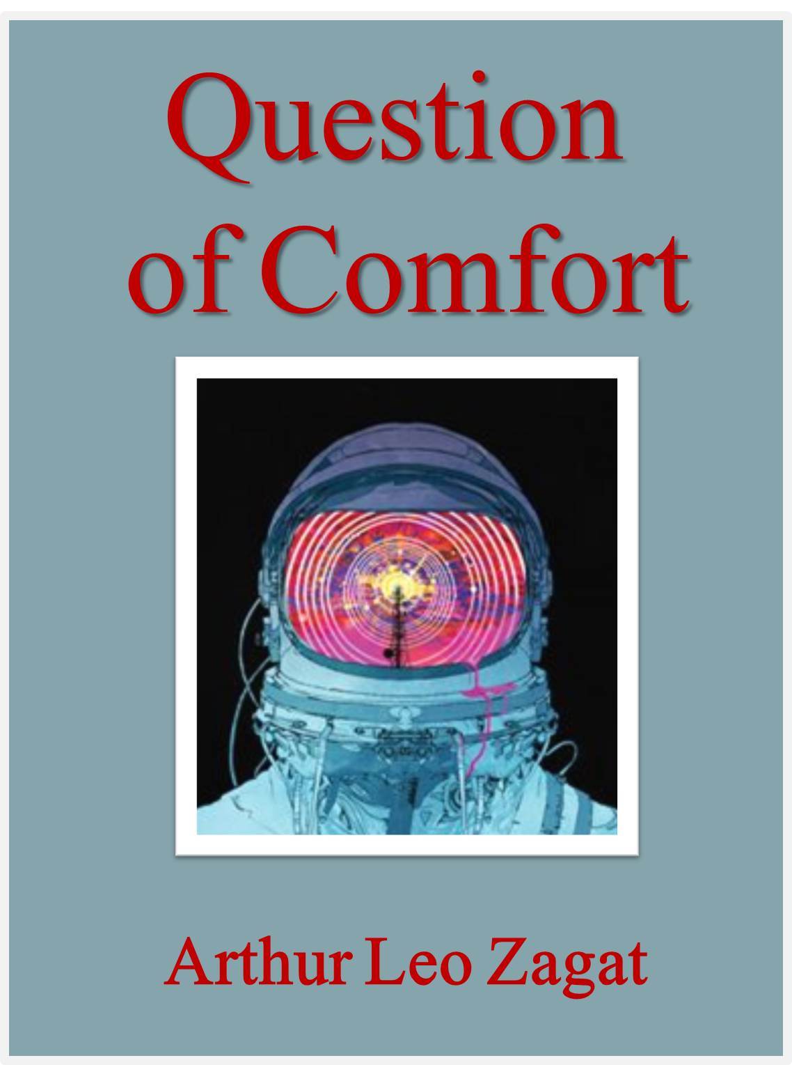 Question of Comfort by Lester Cole | Goodreads