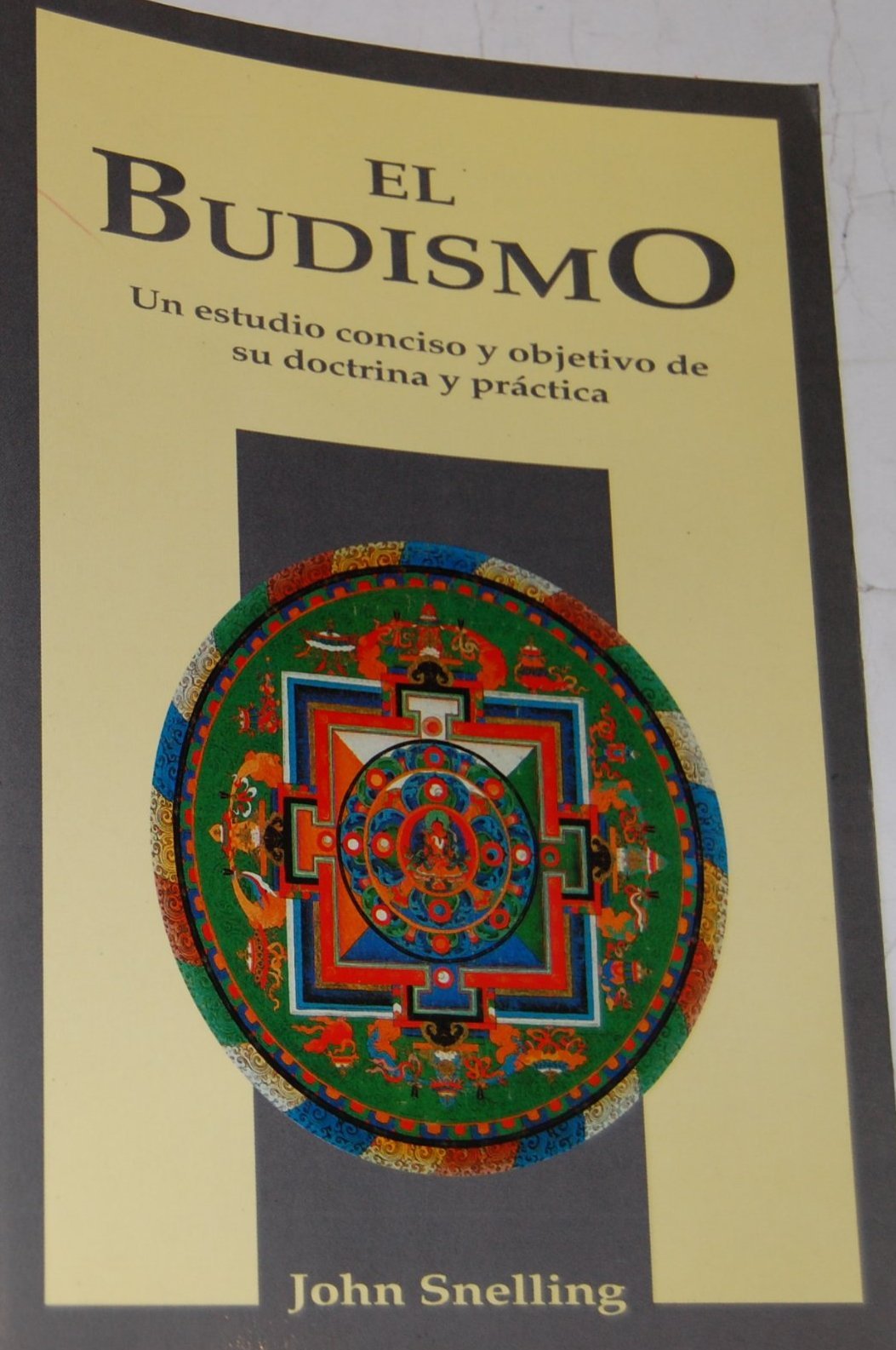 El Budismo by John Snelling | Goodreads