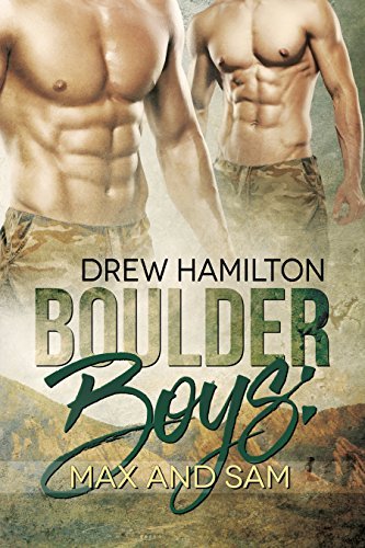 Boulder Boys: Max and Sam by Drew Hamilton | Goodreads