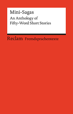 Mini-Sagas: An Anthology of Fifty-Word Short Stories by Wilfried Proges ...