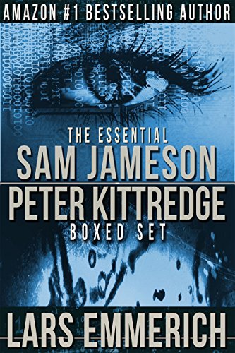 The Essential Sam Jameson / Peter Kittredge Box Set: The Incident, #1-8 and Balls Deep by Lars ...