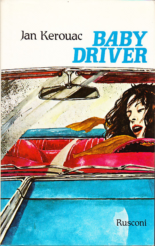 Baby Driver by Jan Kerouac | Goodreads