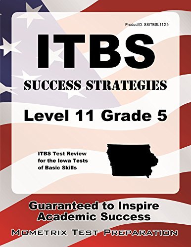 ITBS Success Strategies Level 11 Grade 5 Study Guide: ITBS Test Review ...