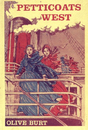 Petticoats West by Olive Woolley Burt | Goodreads