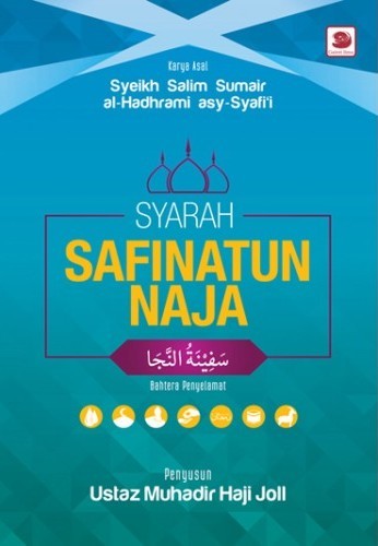Syarah Safinatun Naja by Syeikh Salim Sumair Al-Hadrami Asy-Syafi'i | Goodreads