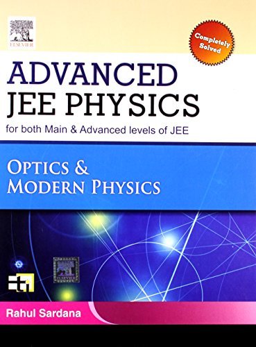 Advanced Jee Physics: Optics And Modern Physics by Rahul Sardana ...