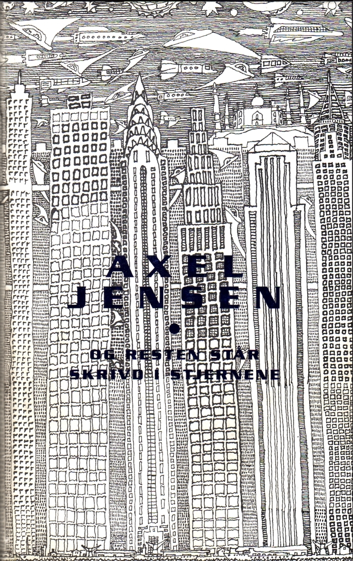 Og resten står skrivd i stjernene by Axel Jensen | Goodreads