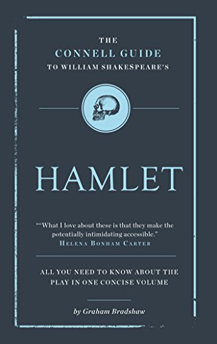 The Connell Guide to Shakespeare's Hamlet by Graham Bradshaw | Goodreads